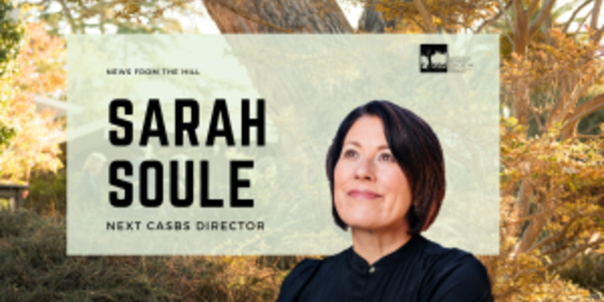 Sarah Soule Appointed as Next CASBS Director | Center for Advanced ...